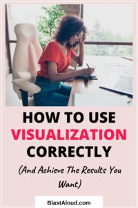 How To Visualize Success In Order To Achieve The Results You Want