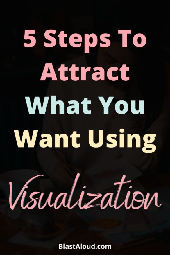 How To Visualize Success In Order To Achieve The Results You Want